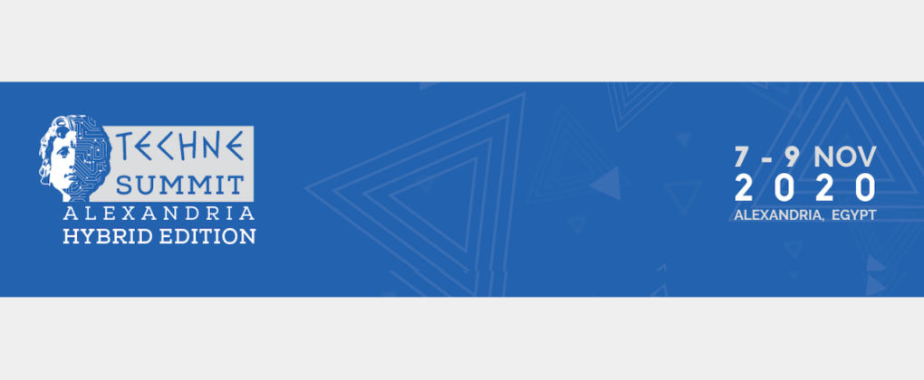 Techne Summit Alexandria 2020 – Hybrid Edition | EgyptInnovate